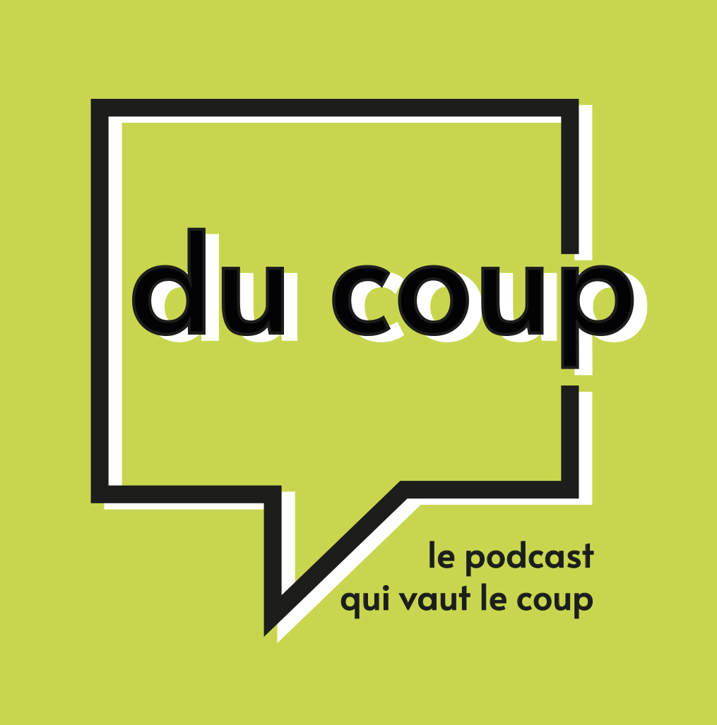 du coup, Le podcast qui vaut le coup - ISM-IAE